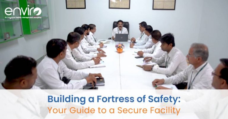 Building a Fortress of Safety: Your Guide to a Secure Facility